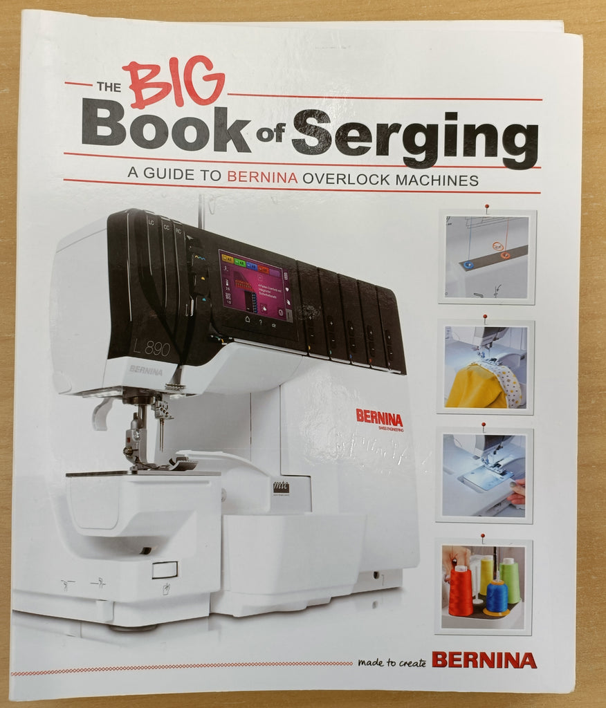 The Big Book of Serging - A Guide to BERNINA Overlock Machines – Linen ...